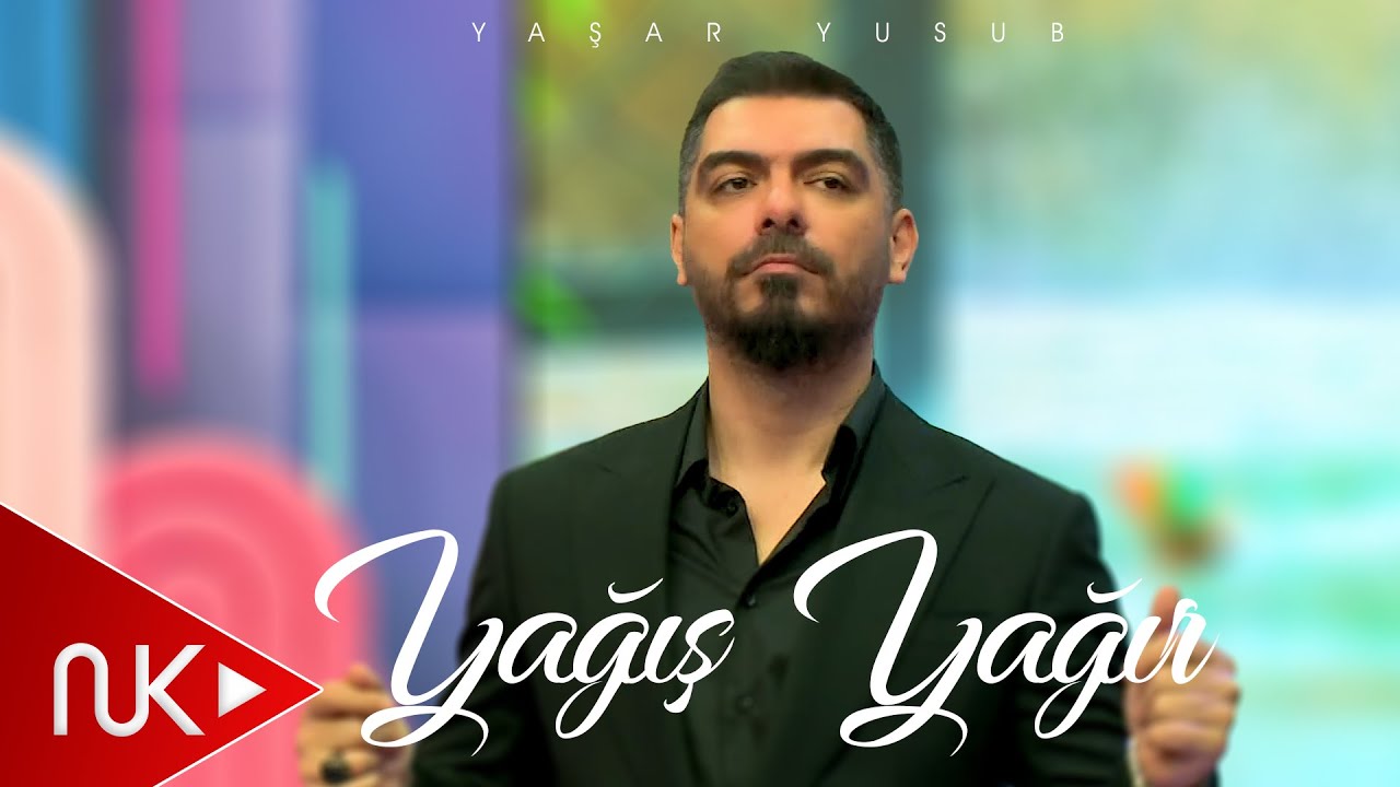 Yasar Yusub - Yagis Yagir 2024 (Official Video) - YouTube