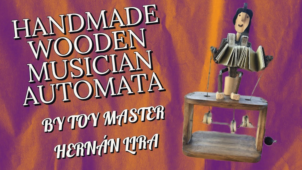 Handmade Wooden Musician Automata by Toy Maker Master Hernán Lira ...