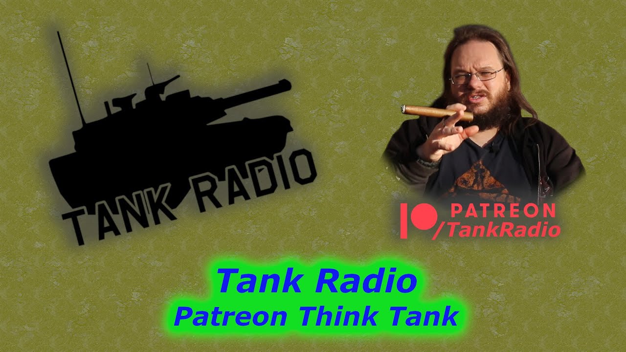 Tank Radio Patreon Think Tank - #YTHF2022 - YouTube
