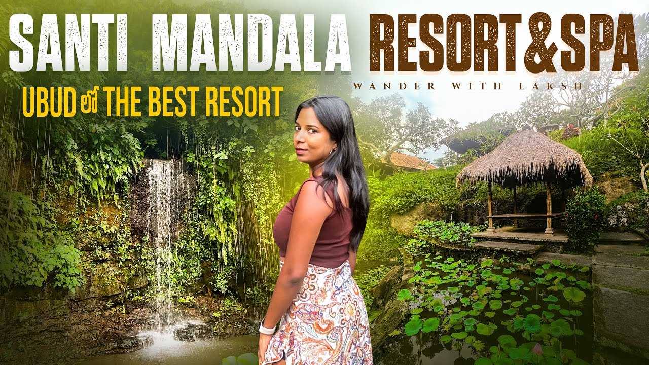 Best Resort in Ubud | Santi Mandala Resort & Spa | Wander with Laksh ...