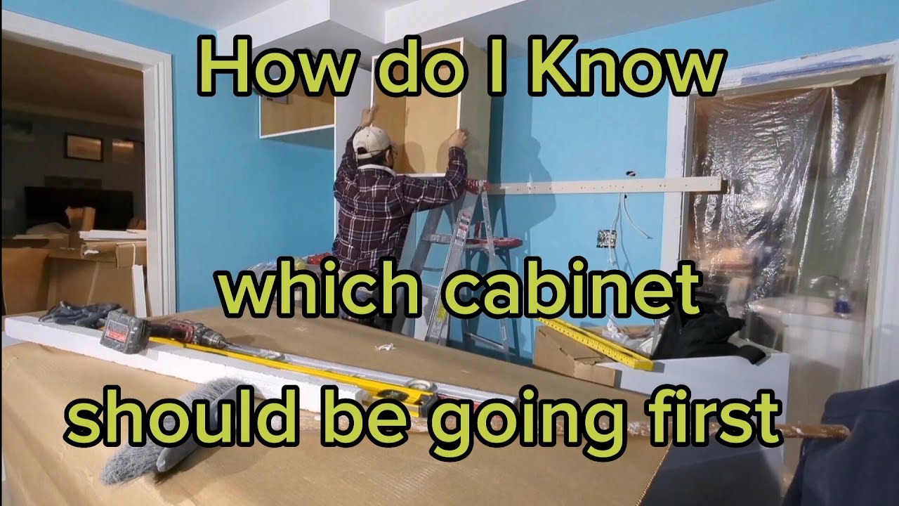 How do I know which cabinet to Install first - YouTube