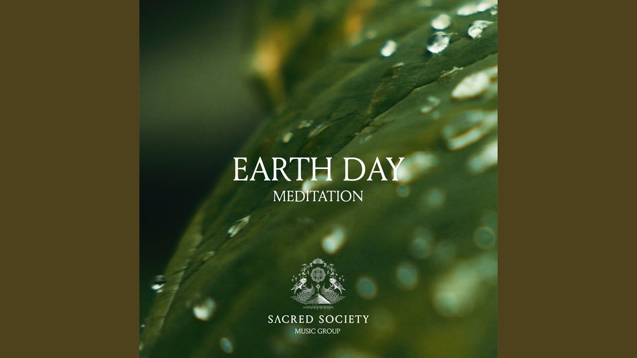 Earth Day Meditation - YouTube