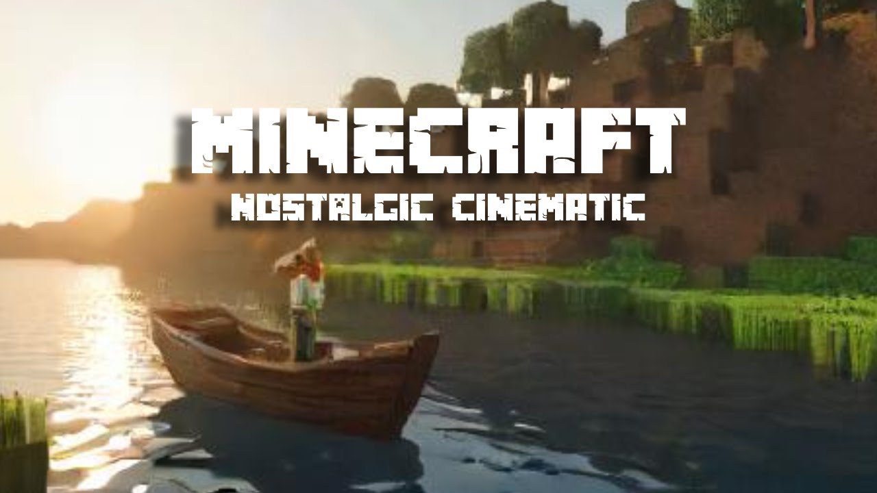 Minecraft if it was a Nostalgic Cinematic. - YouTube
