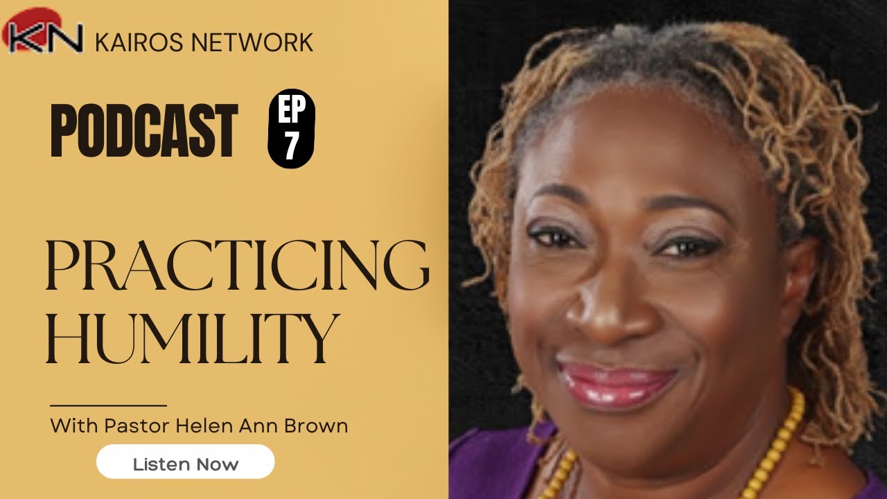 Practicing Humility - Kairos Network Podcast #7 - YouTube