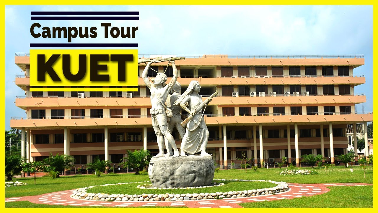 Campus Tour | KUET | Khulna University Of Engineering & Technology ...