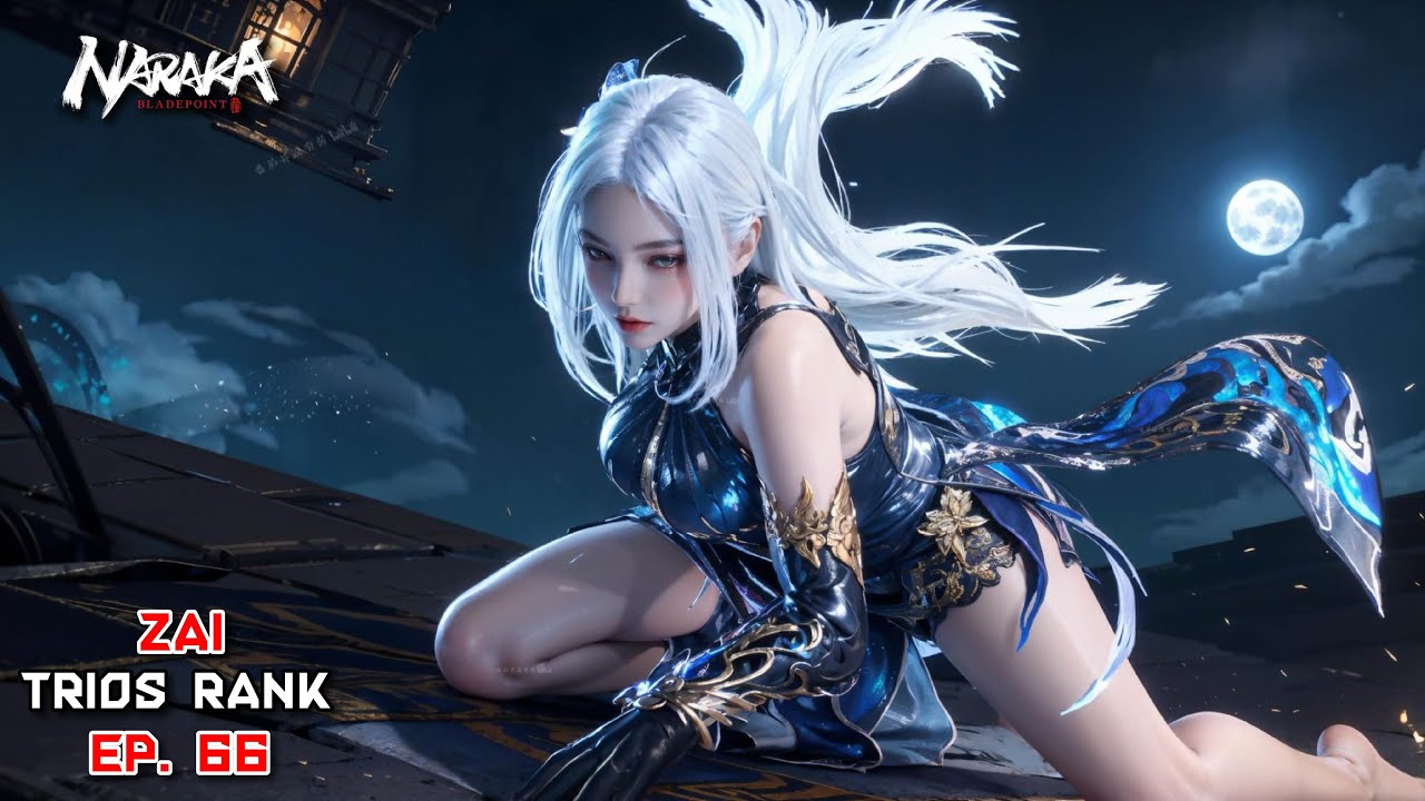 Zai Trios Rank Naraka Gameplay Ep. 66 - YouTube
