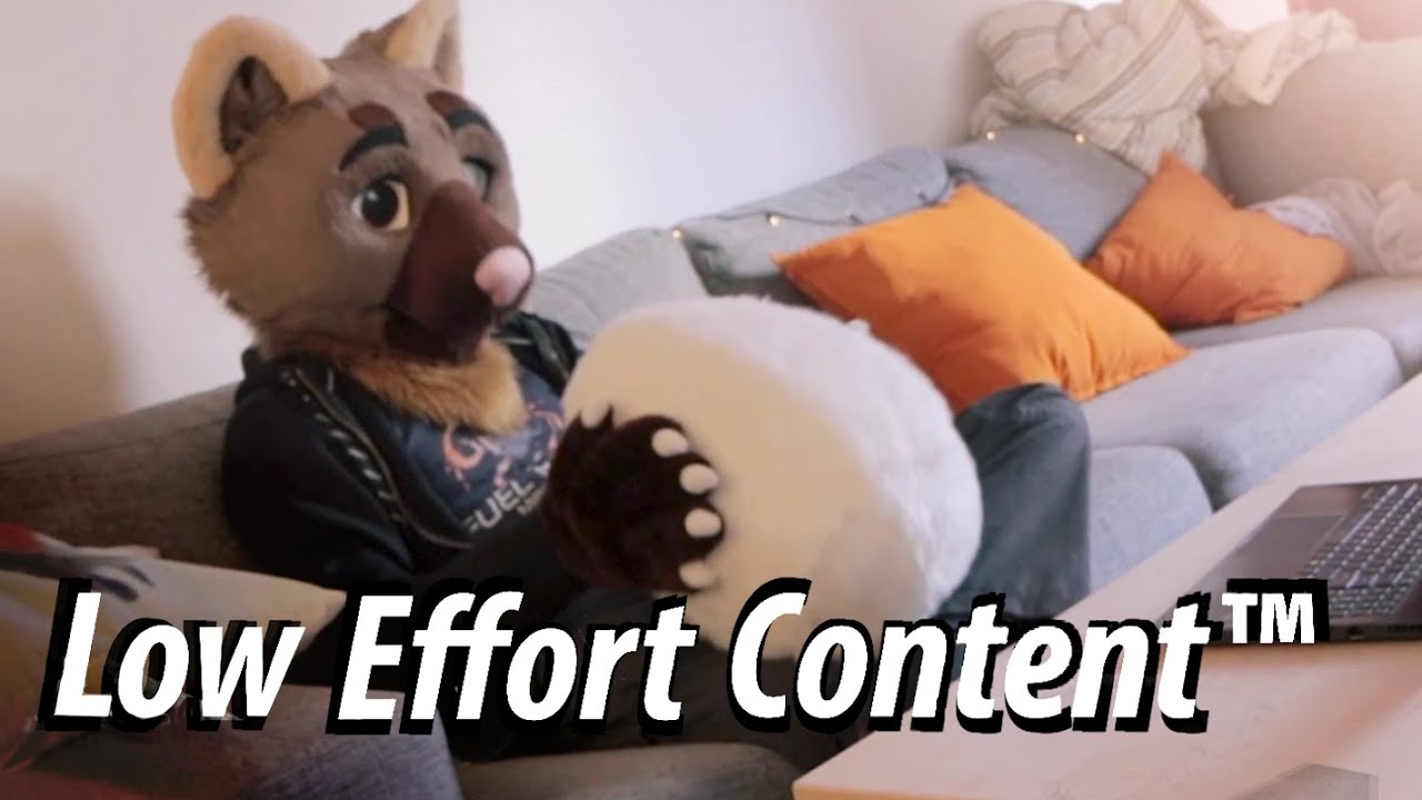 Low Effort Content™ - YouTube