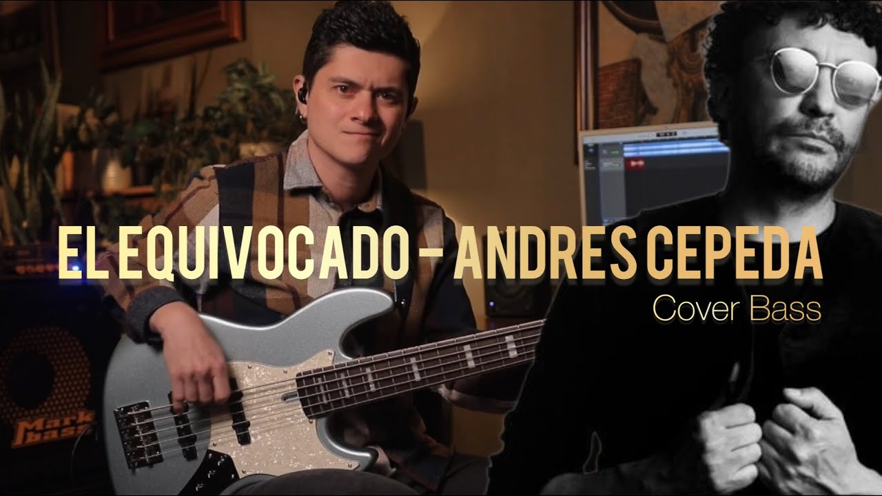 El Equivocado [Live] - Andrés Cepeda (Cover Bass) - YouTube