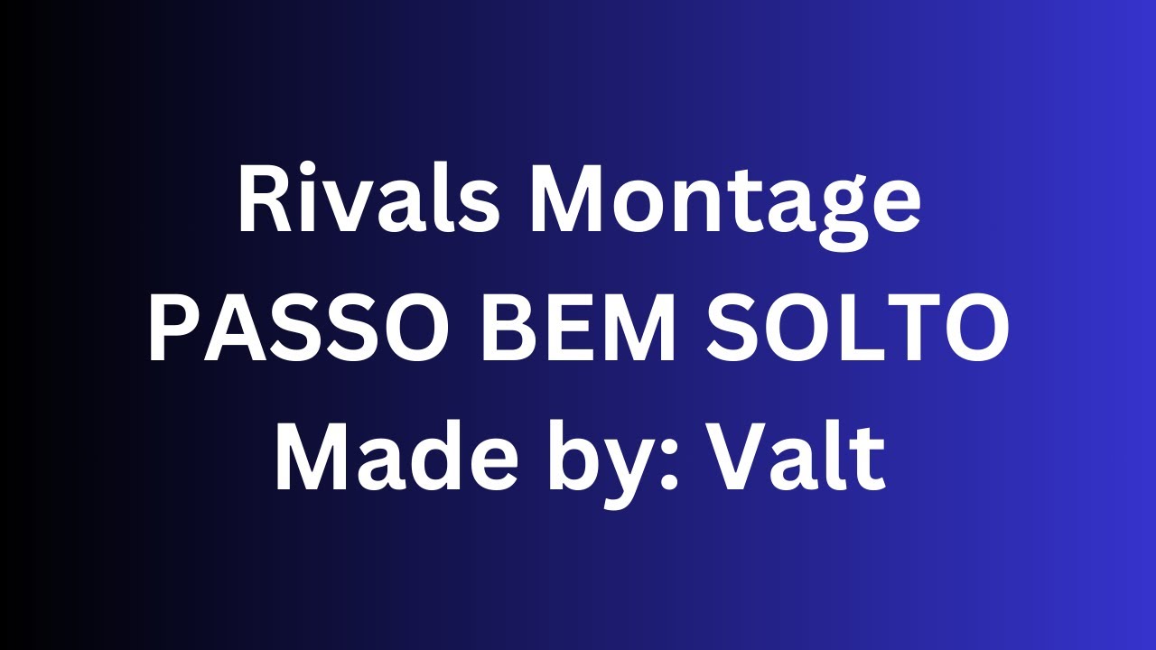 Rivals Montage - YouTube