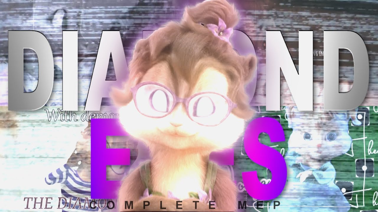 The Chipettes - 'Diamond Eyes' - [FULL MEP] - YouTube