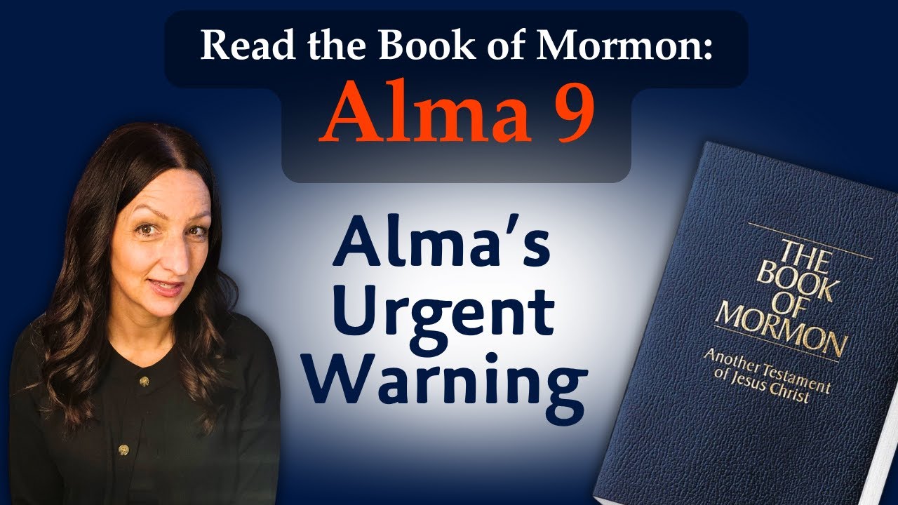 Day 108 - Alma Returns: Challenging the Pride of Ammonihah (Alma 9 ...