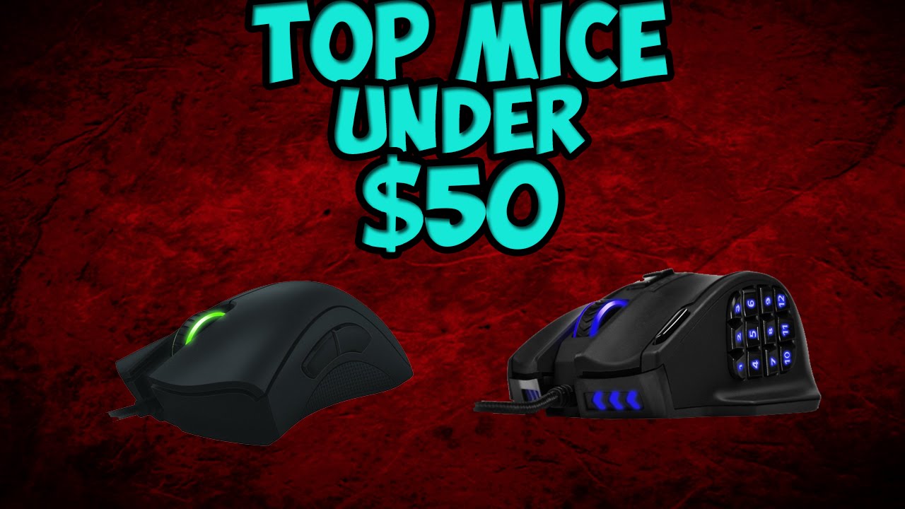 Top 5 Gaming Mice Under $50! - YouTube