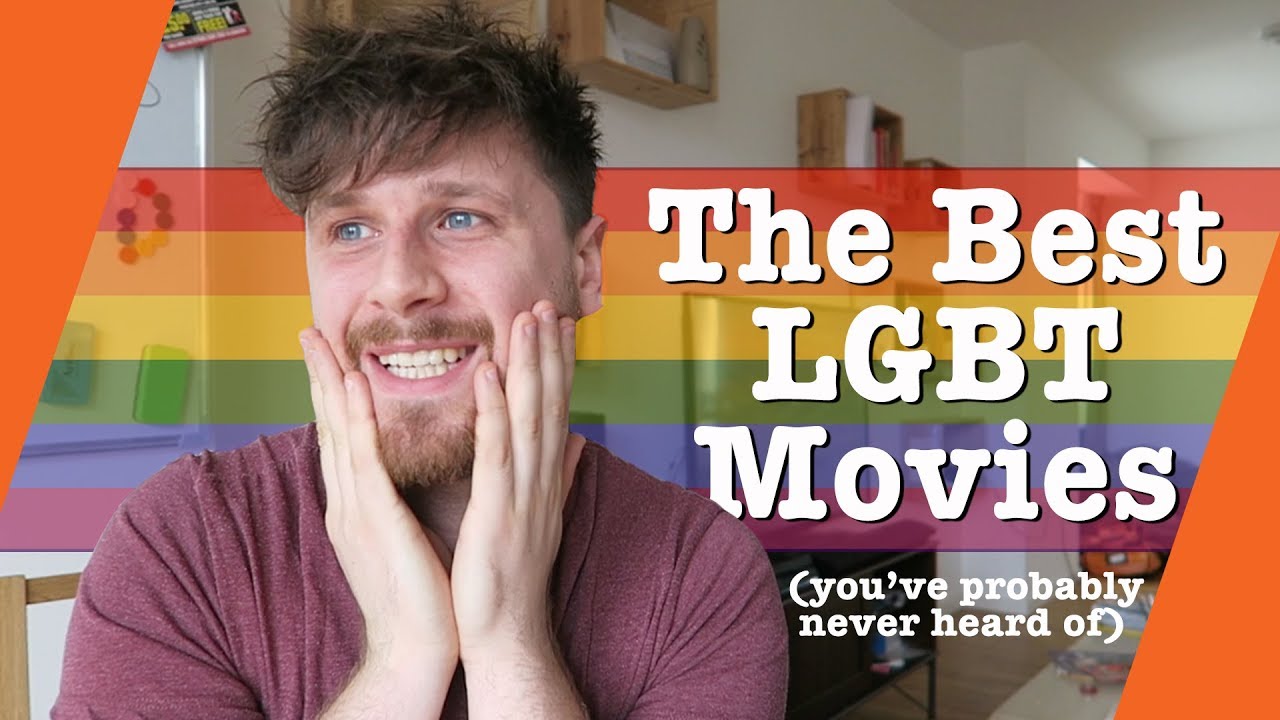 The Best LGBT Movies (you've probably never heard of) - YouTube