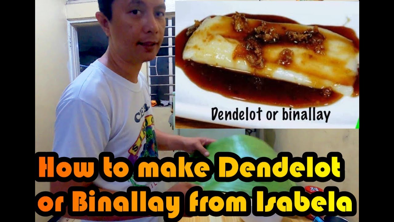 HOW TO MAKE DENDELOT / BINALLAY | ISABELA DELICACY - YouTube