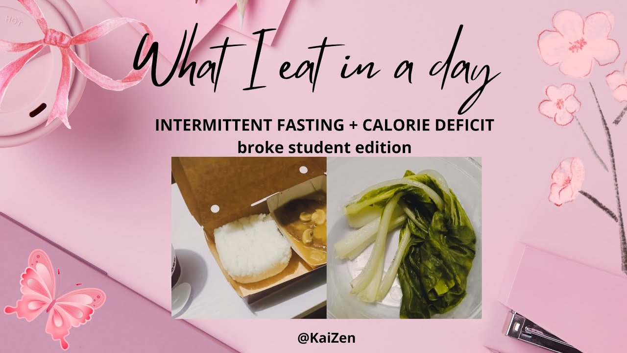D7. What I eat in a day (intermittent fasting and calorie deficit ...