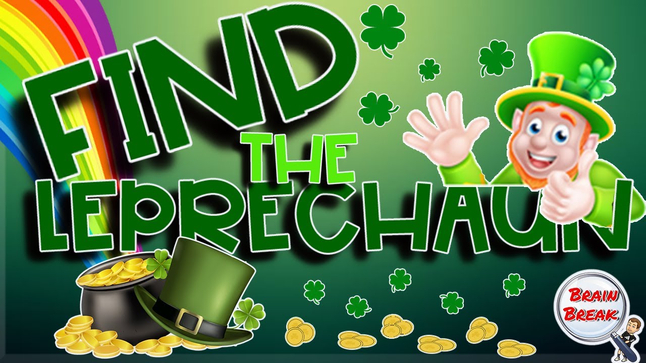 Find The Leprechaun St Patrick s Day Brain Break Fun Fitness Find The Leprechaun St Patrick s Day Brain Break Fun Fitness