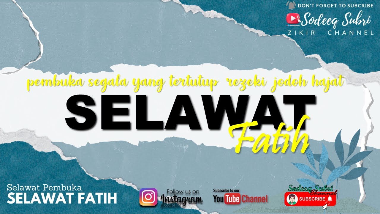 SELAWAT AL FATIH with music untuk murah rezeki, mudahkan jodoh ...