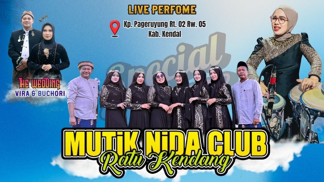 MUTIK NIDA CLUB LIVE Kp. Pageruyung Rt. 02 Rw. 05Kab. Kendal. 8 Oktober ...
