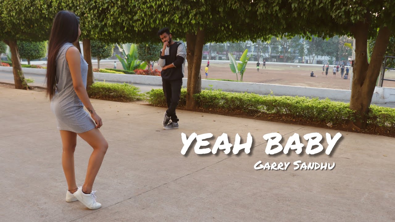 Yeah Baby | Garry Sandhu | Dance cover | Veena X Rakeeb | Rakeeb ...