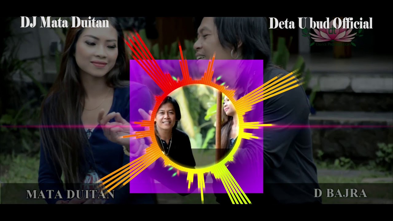 Mata Duitan Dj Full Bass - D Bajra - YouTube