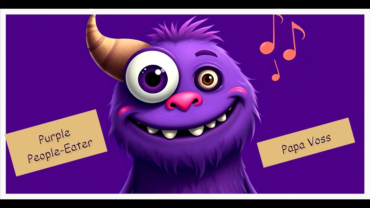 Purple People Eater - Papa Voss - YouTube