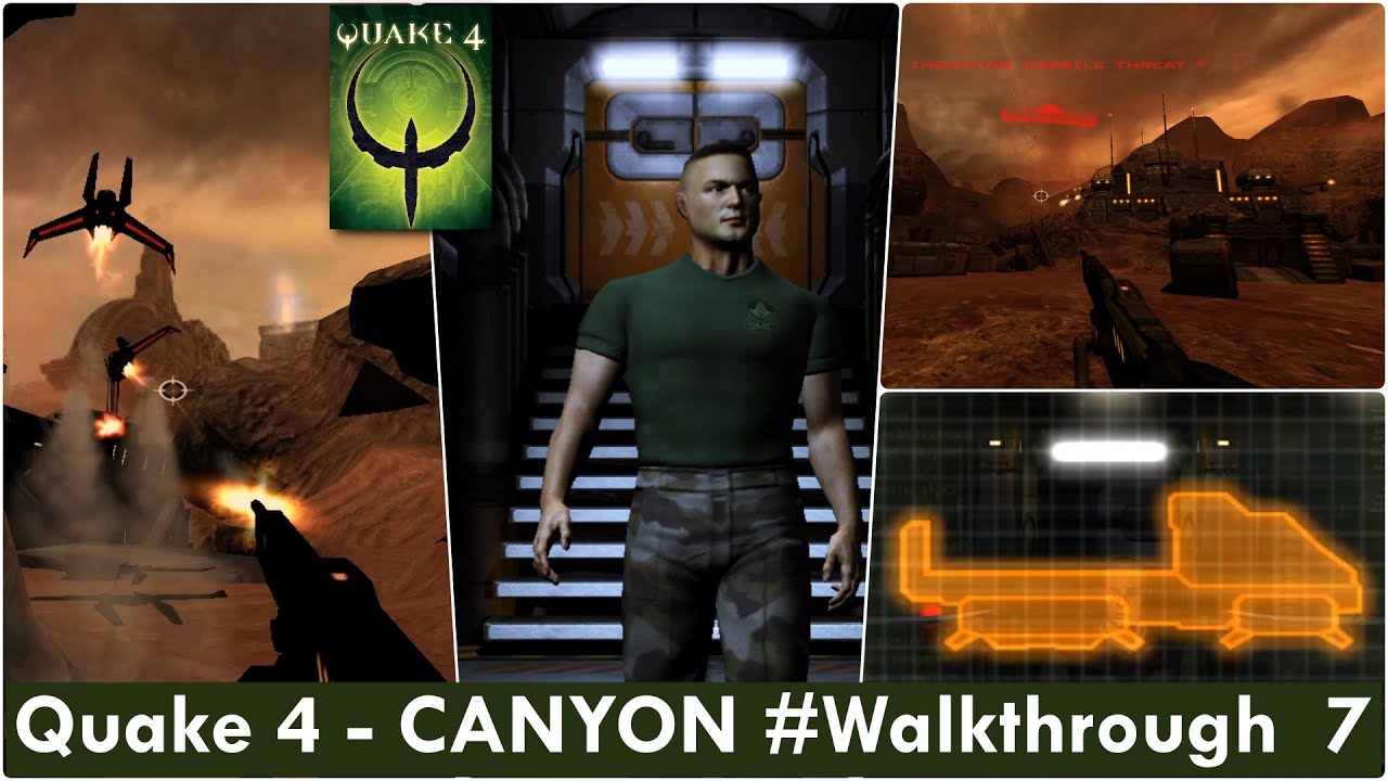 Quake 4 – Canyon | Mission 7 (Full Gameplay) | Ultra Violence | 60FPS ...