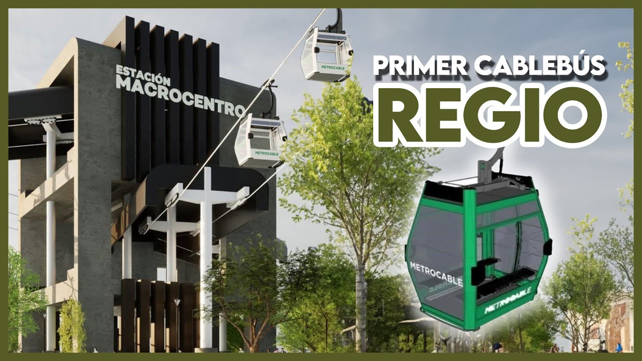 Monterrey tendrá su primer Cablebús | MetroCable - YouTube