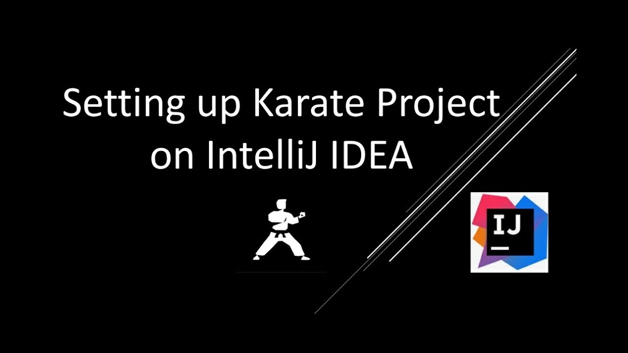 Setting Up Karate Framework On IntelliJ IDEA YouTube Setting Up Karate Framework On IntelliJ IDEA YouTube