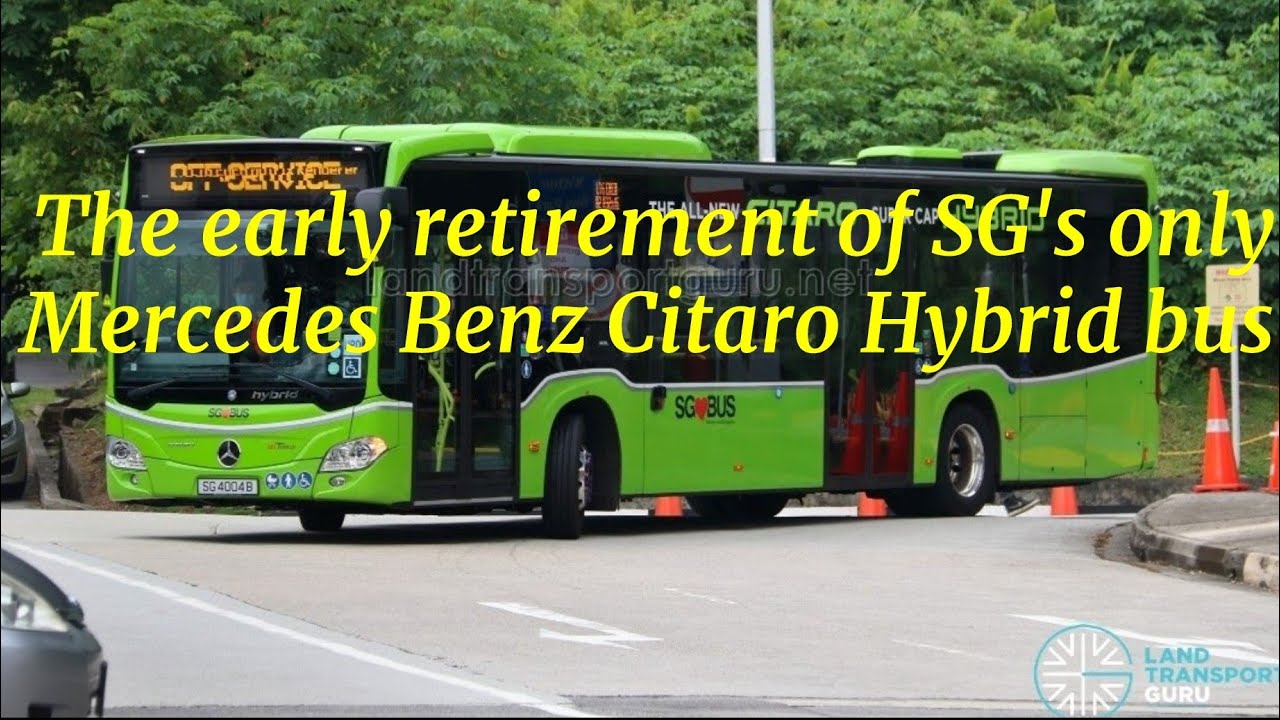 The early retirement of SG's only Mercedes Benz Citaro Hybrid bus - YouTube