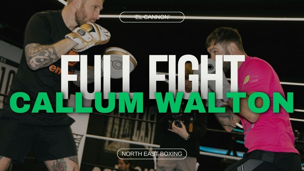 CALLUM 'EL CANNON' WALTON - FULL FIGHT - YouTube
