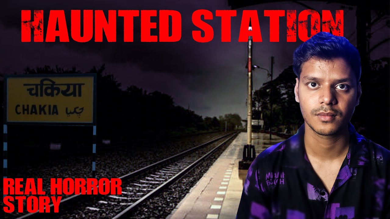 Story of that That Haunted Railway Station || Real Haunted Story ...