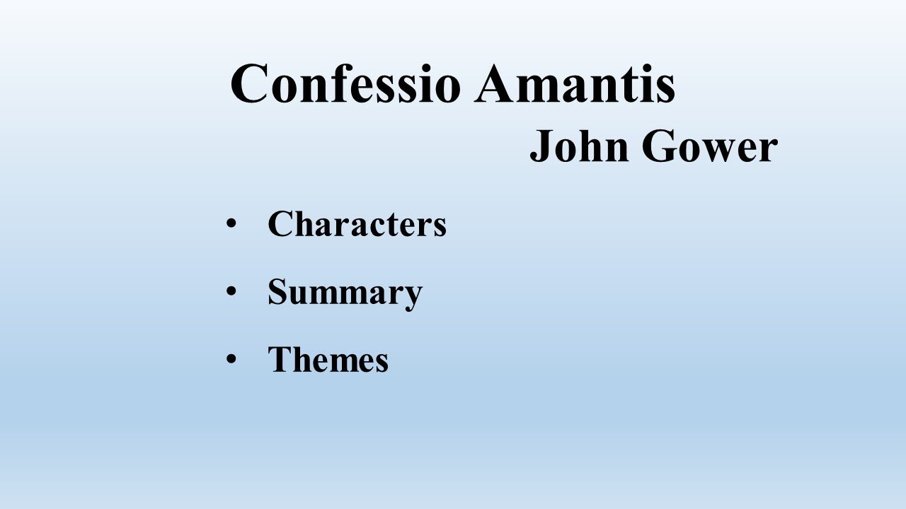 John Gower's "Confessio Amantis" (Summary/Notes) - YouTube