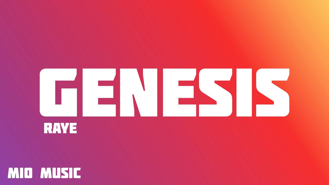 RAYE - Genesis (Lyrics) - YouTube