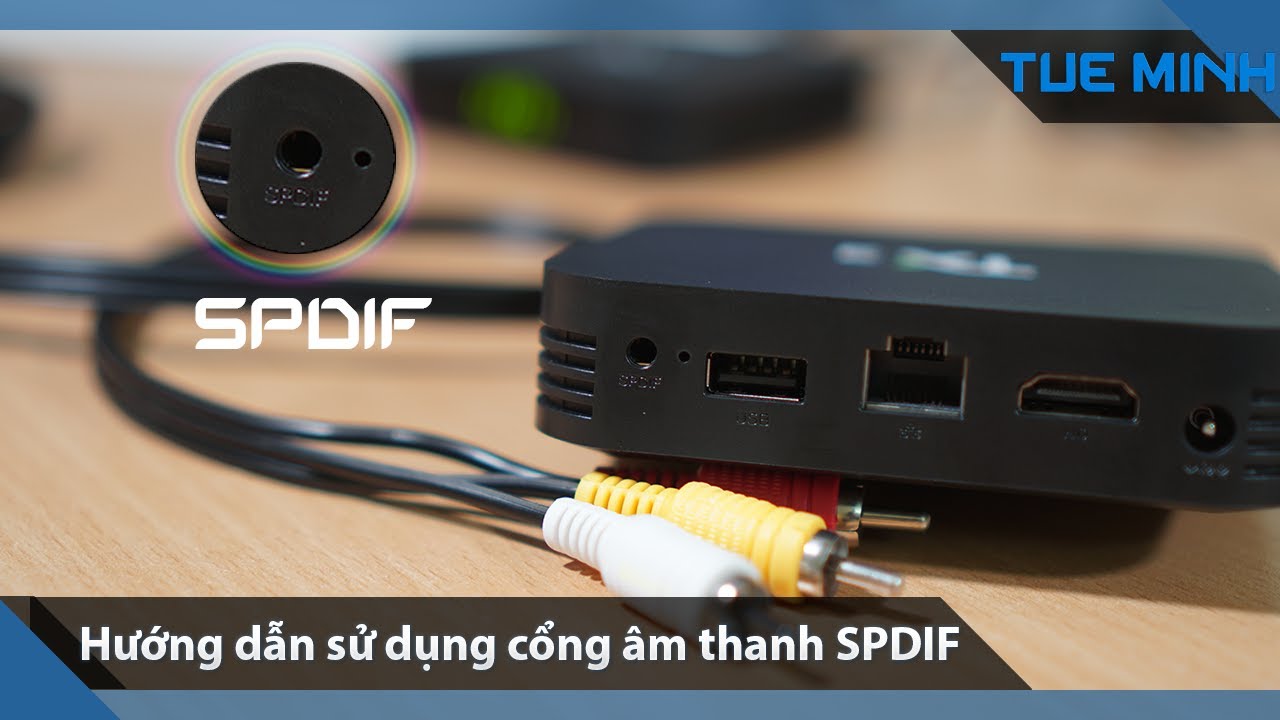 Hướng dẫn sử dụng cổng âm thanh SPDIF trên Android TV Box - YouTube