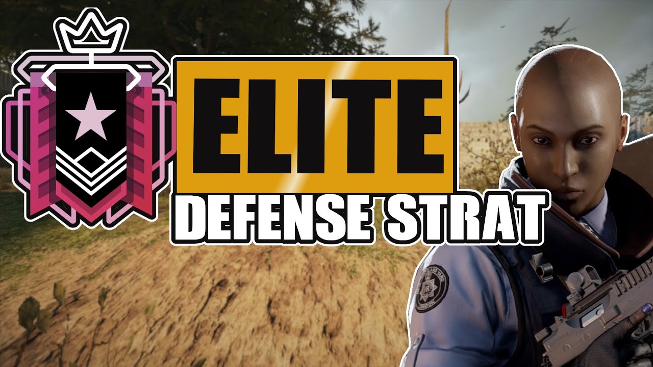 Elite Defense Strategy For Rainbow Six Siege (R6 Siege Tips and Tricks ...