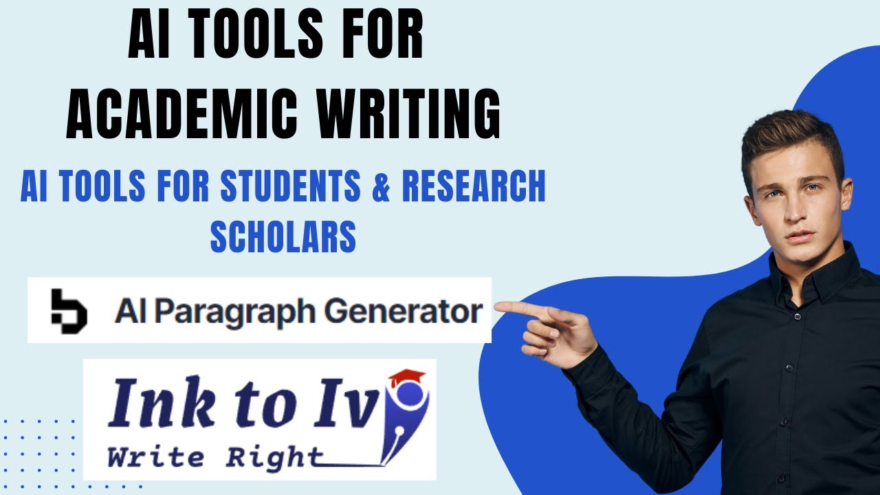 AI Tools for Academic Writing | AI Tool for Students & Research ...