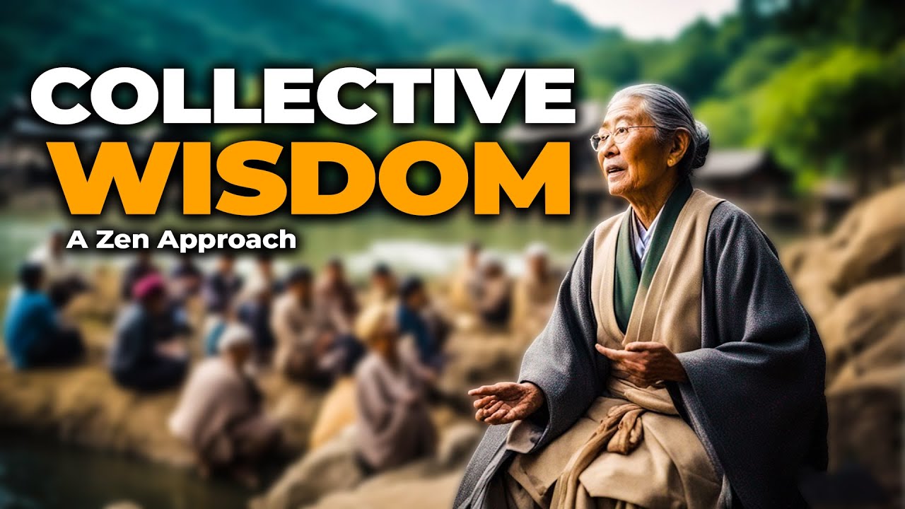 Collective Wisdom | A Zen Approach - YouTube