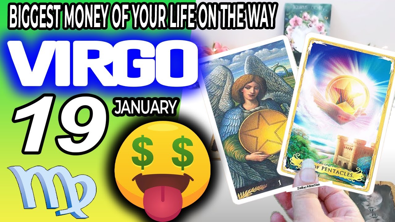 Virgo ♍ 💲💲BIGGEST MONEY OF YOUR LIFE ON THE WAY💰💵 horoscope for today ...