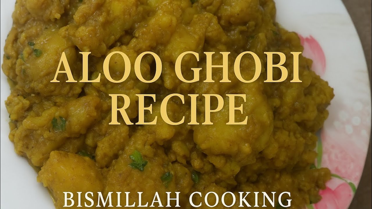Aloo Ghobi Ki Recipe | Delicious Ghobi Aloo Salan - YouTube