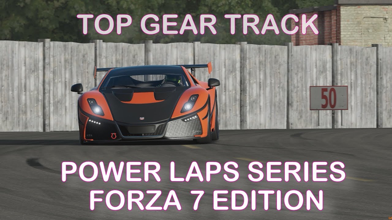 Forza 7 - TOP GEAR POWER LAP SERIES - #9 Spania GTA Spano - YouTube