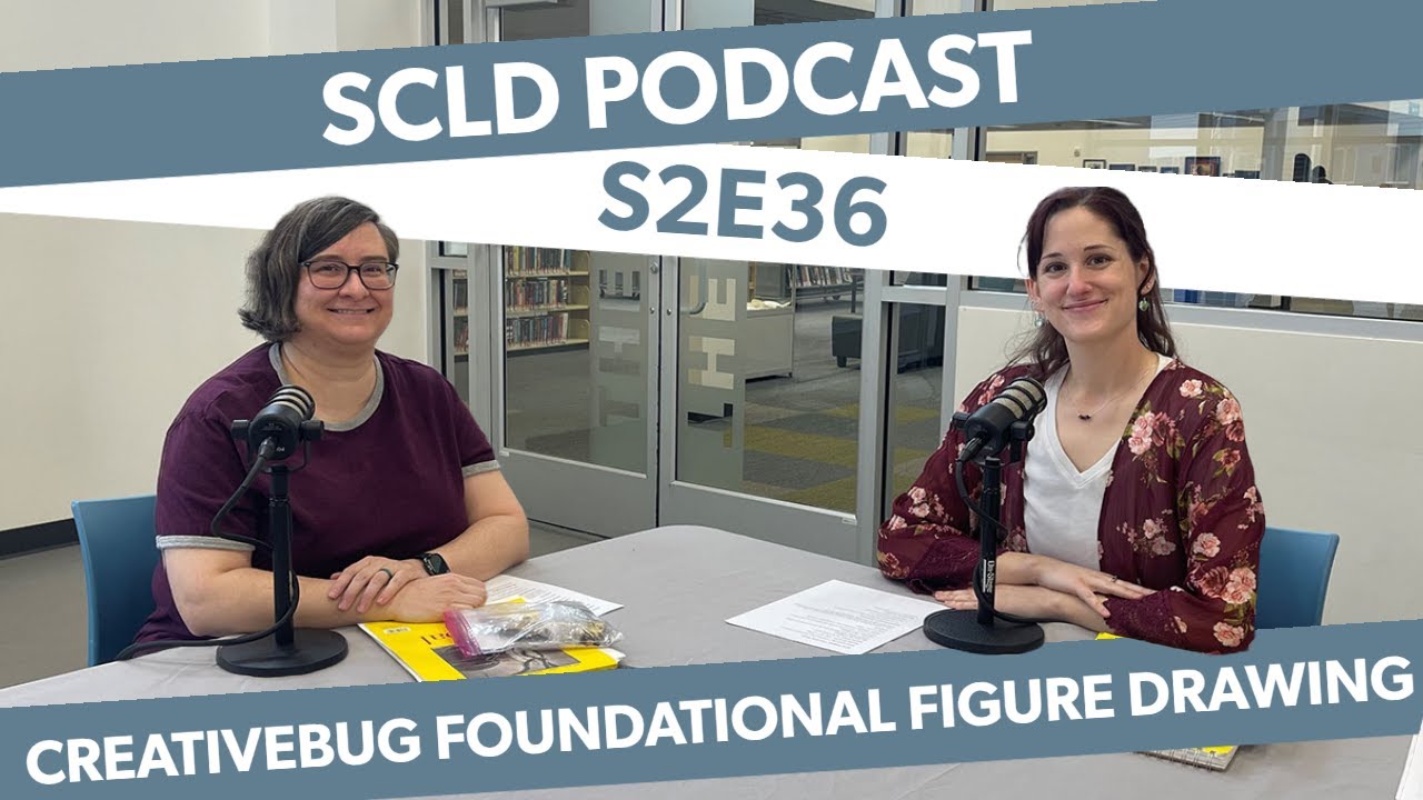 SCLD Podcast: Season 2, Episode 36—Creativebug: Foundational Figure Drawing (May 22 2023) - YouTube