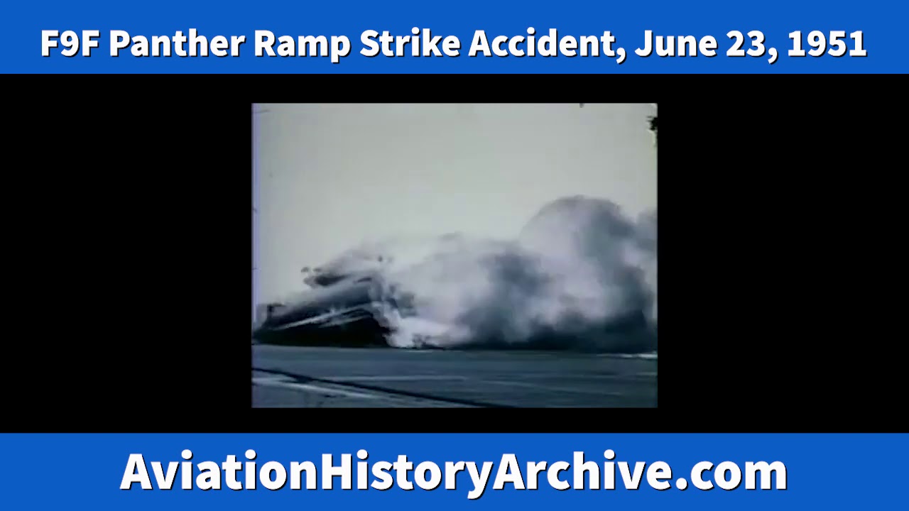 F9F Panther Ramp Strike Accident, June 23, 1951 - YouTube