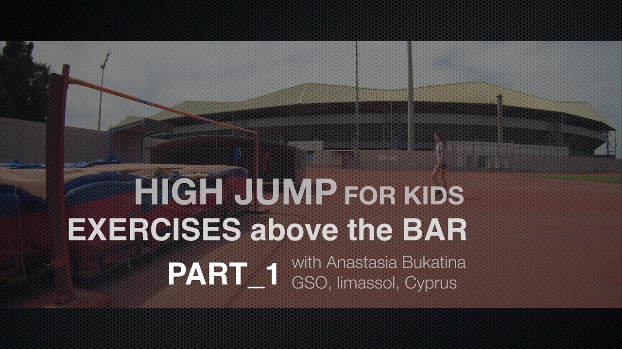 High Jump for Kids. Exercises above the Bar. Part 1 - YouTube