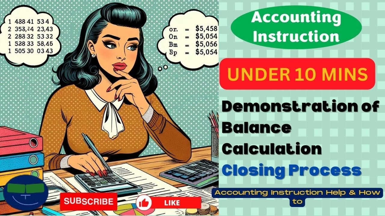 Demonstration of Balance Calculation Closing Process - YouTube