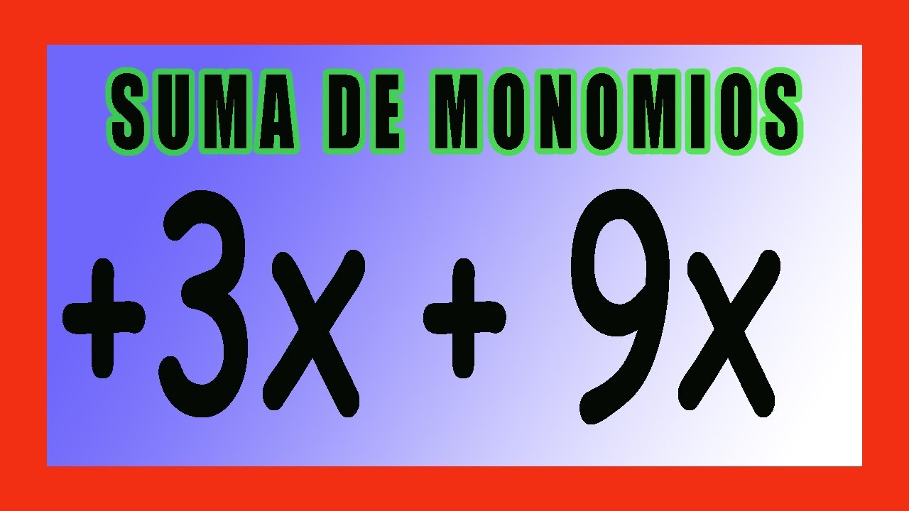👉 SUMA DE MONOMIOS Como Sumar Monomios - YouTube