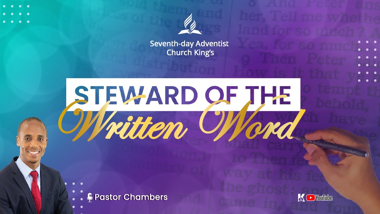 "Stewards of the Written Word" || Sabbath, April. 15, 2023 @ 9:15: A.M ...