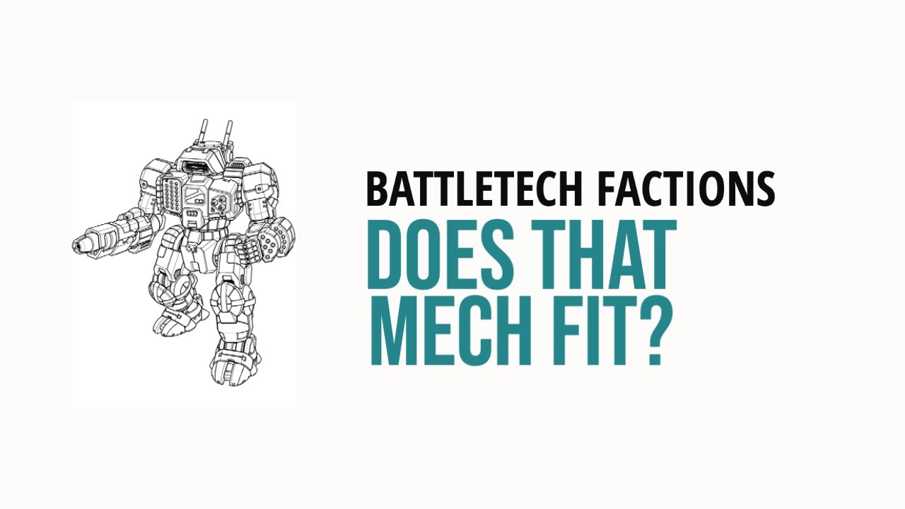 BattleTech Mercenaries KS: How to Fit Mechs to Factions - YouTube