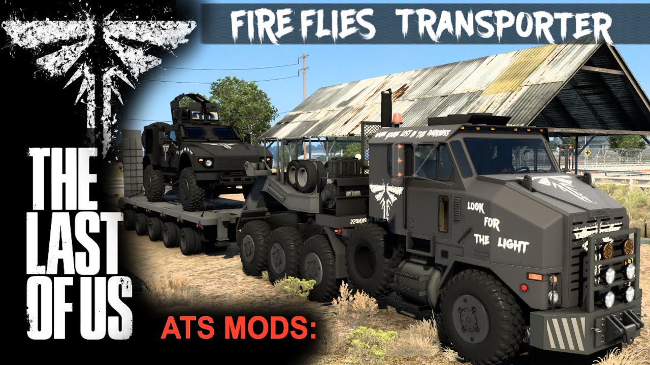 I JOINED the FIREFLY's | The Last of Us Equipment Haul | ATS Mods 1.46x ...