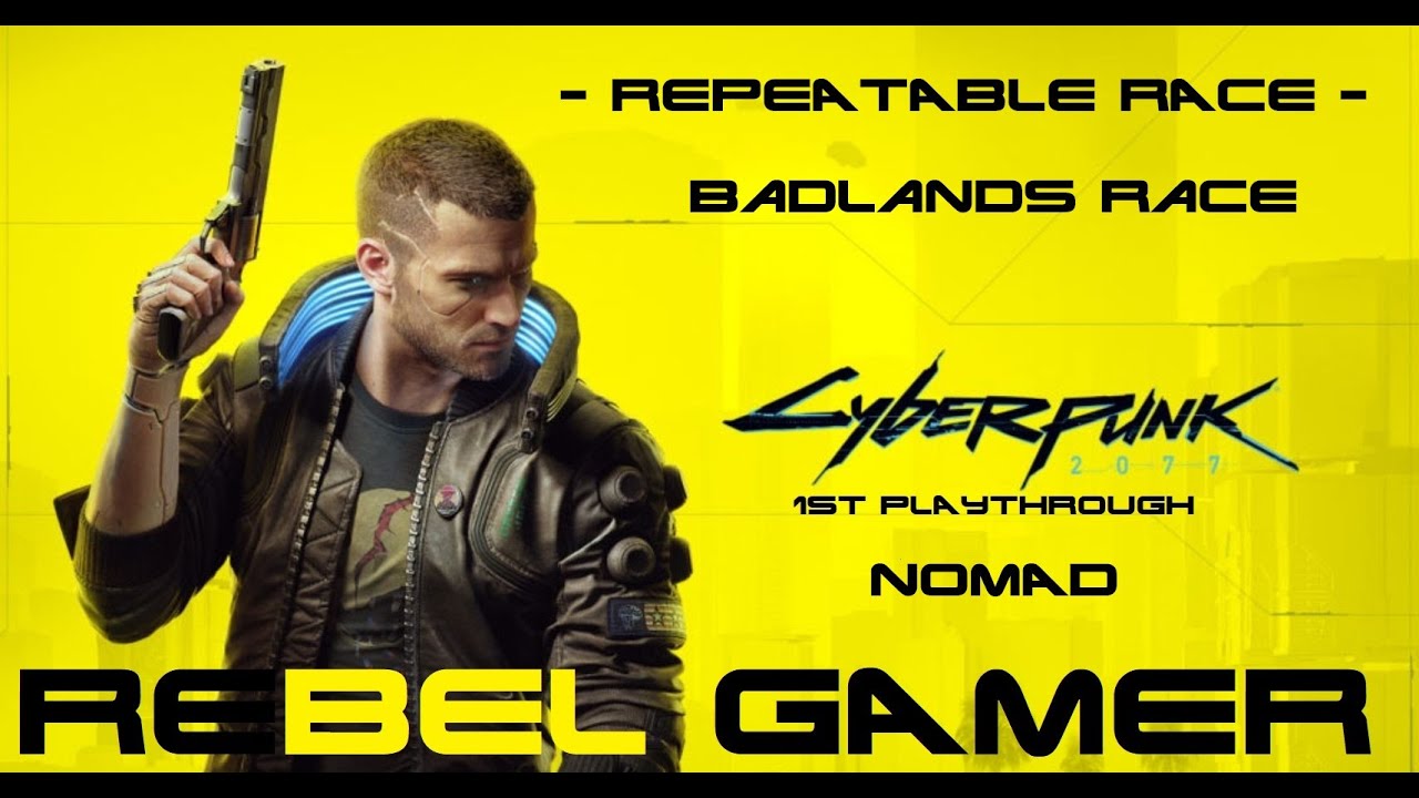Cyberpunk 2077 - Repeatable Races: Badlands Race - XBOX SERIES X - YouTube