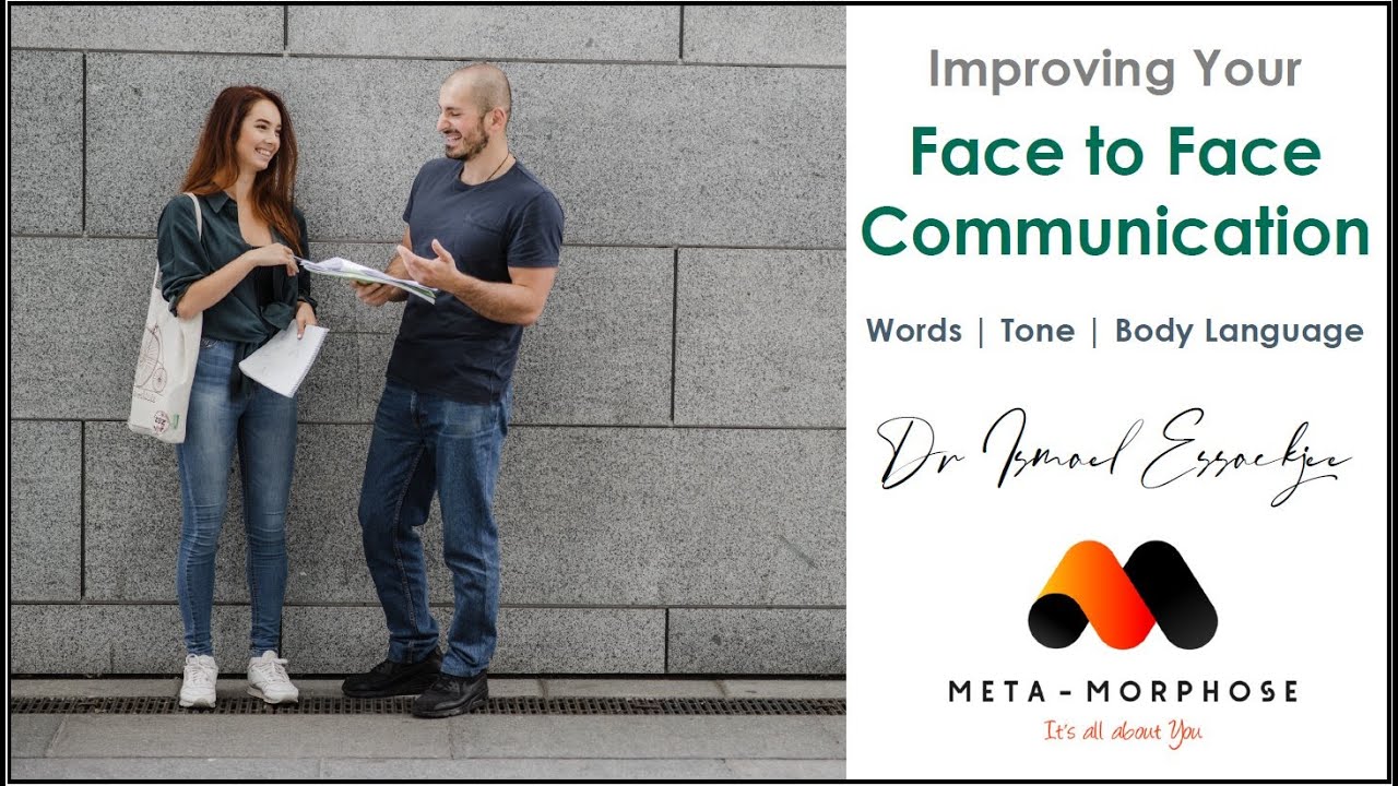Improving your Face to Face Communication - YouTube